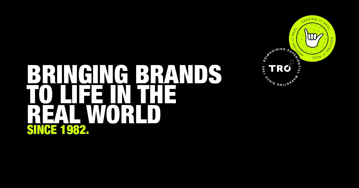 TRO - Experiential Marketing Agency